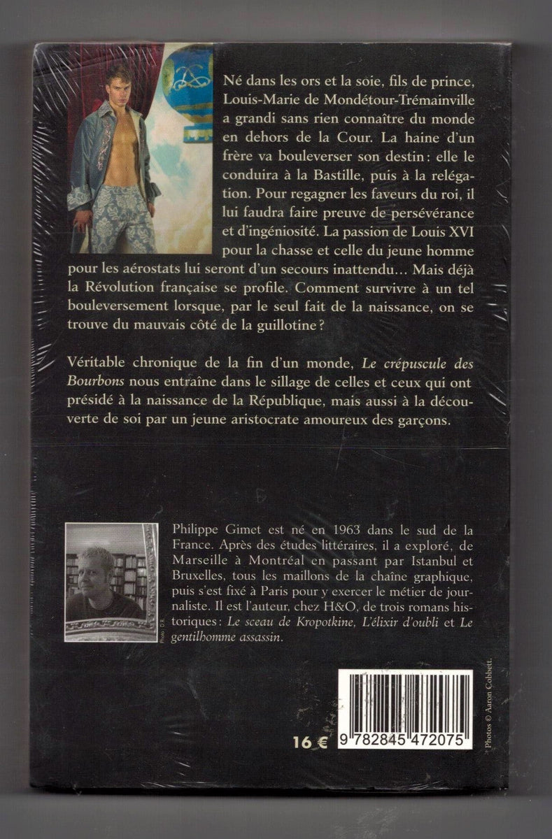 GIMET Philippe / Mémoires d'un bardache: Le crépuscule des Bourbons (t ...